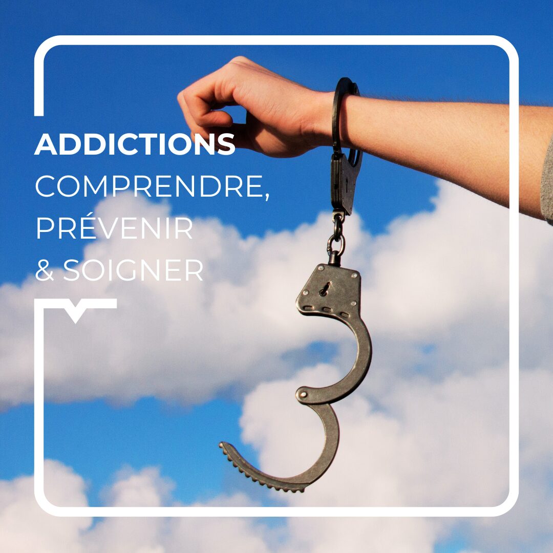 Addictions : Comprendre, prévenir & soigner - Alegria Medical Centre