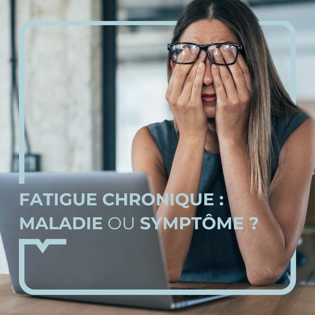 Fatigue chronique : maladie ou symptôme ? - Alegria Medical Centre