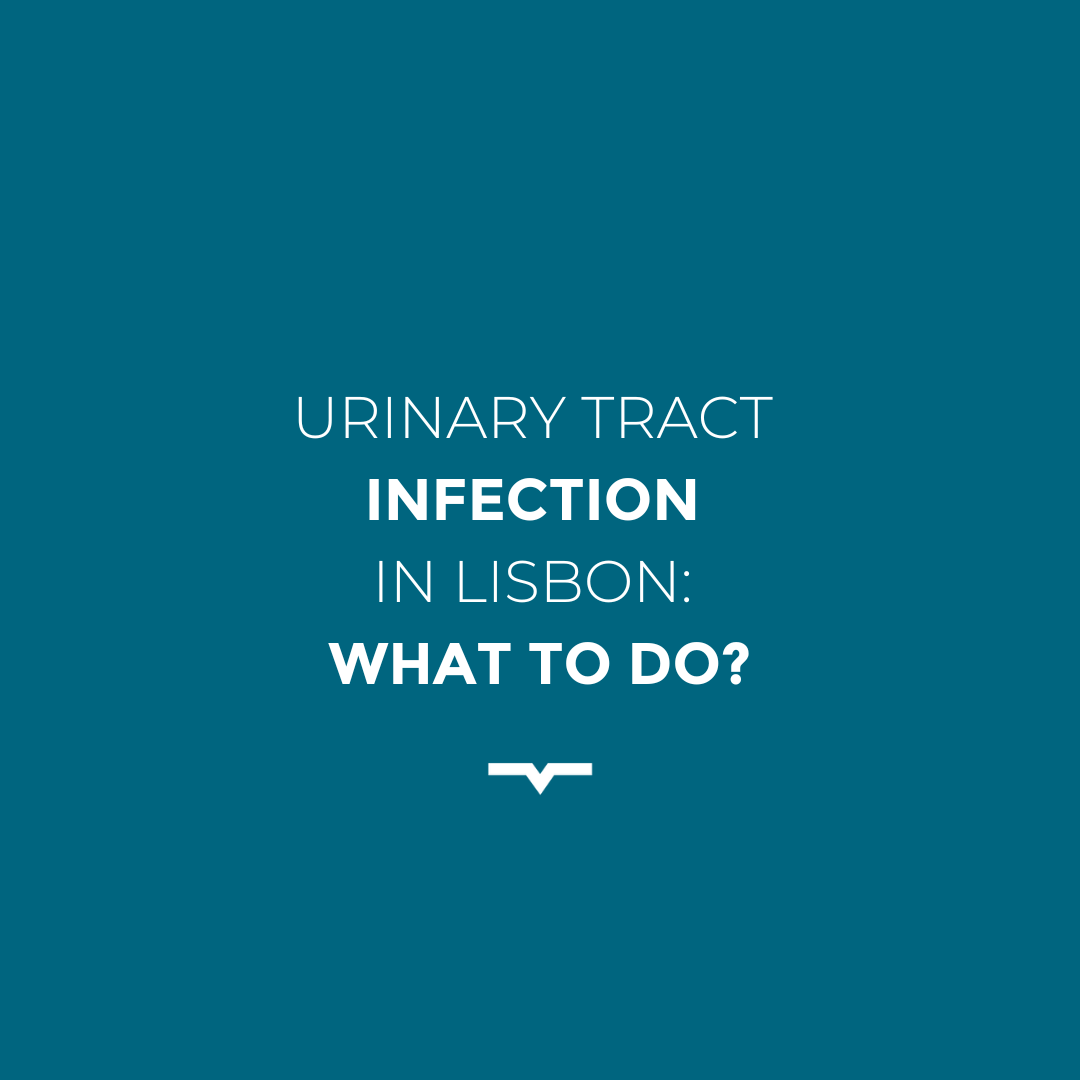 Urinary tract infection in Lisbon: what should I do? - Alegria Medical ...