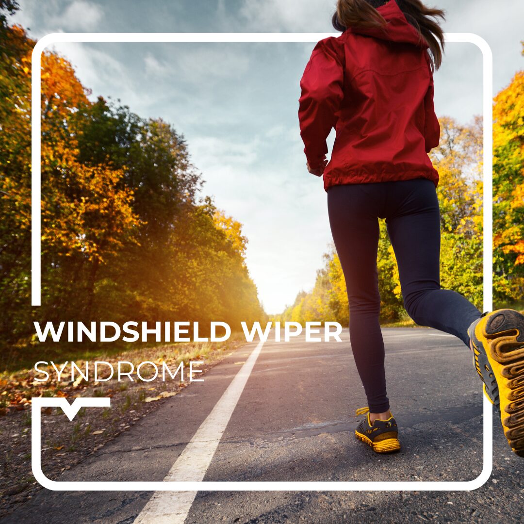 Windshield wiper syndrome, a sportsman's nightmare - Alegria Medical Centre