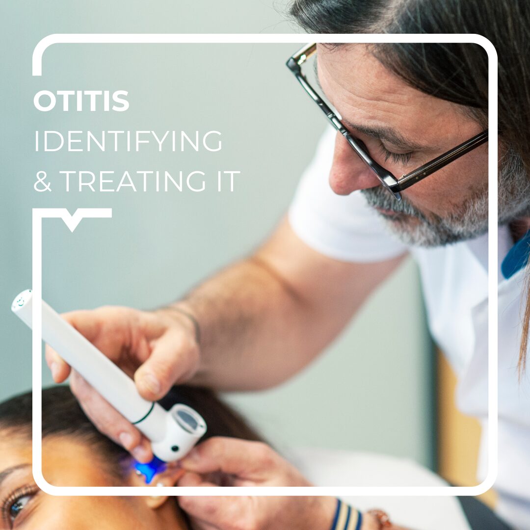 Otitis: Identifying and treating it - Alegria Medical Centre