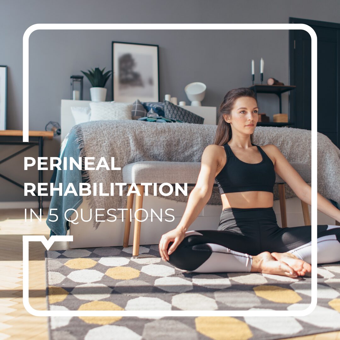 Perineal rehabilitation: 5 questions to help you understand it better ...