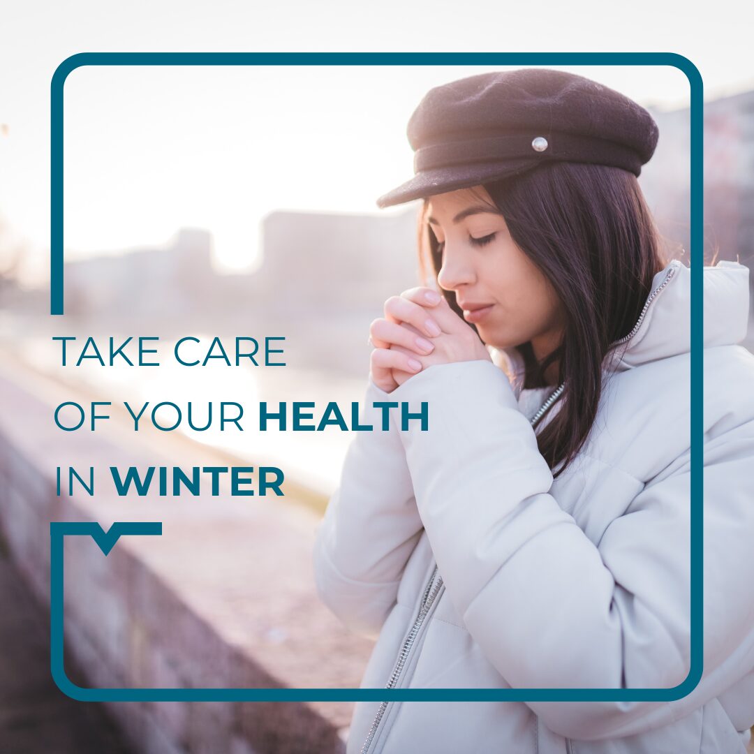 Looking after your health in winter - Alegria Medical Centre