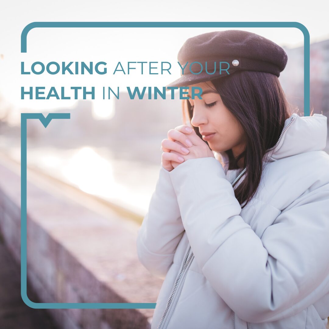 Looking after your health in winter - Alegria Medical Centre