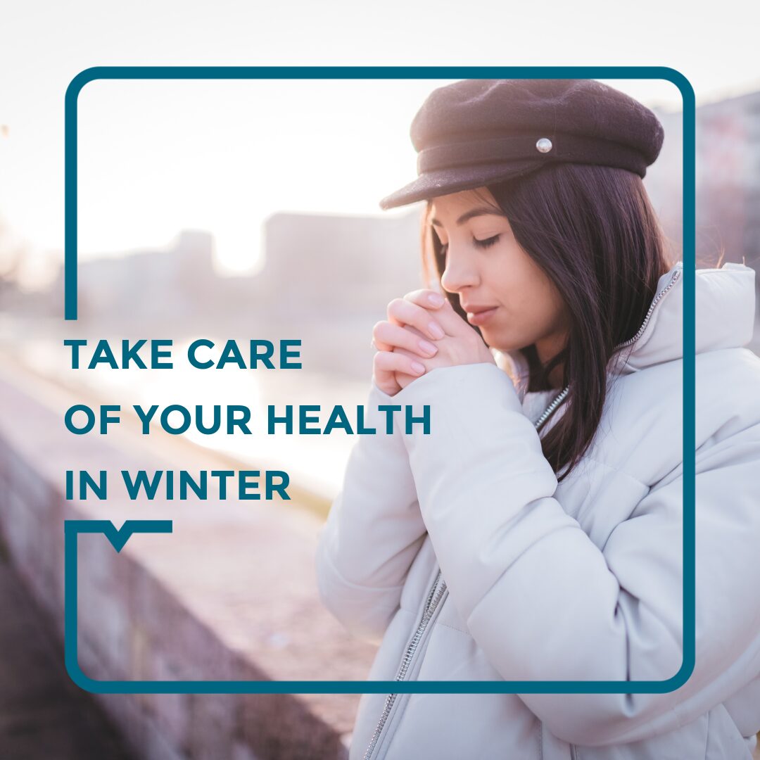 Looking after your health in winter - Alegria Medical Centre